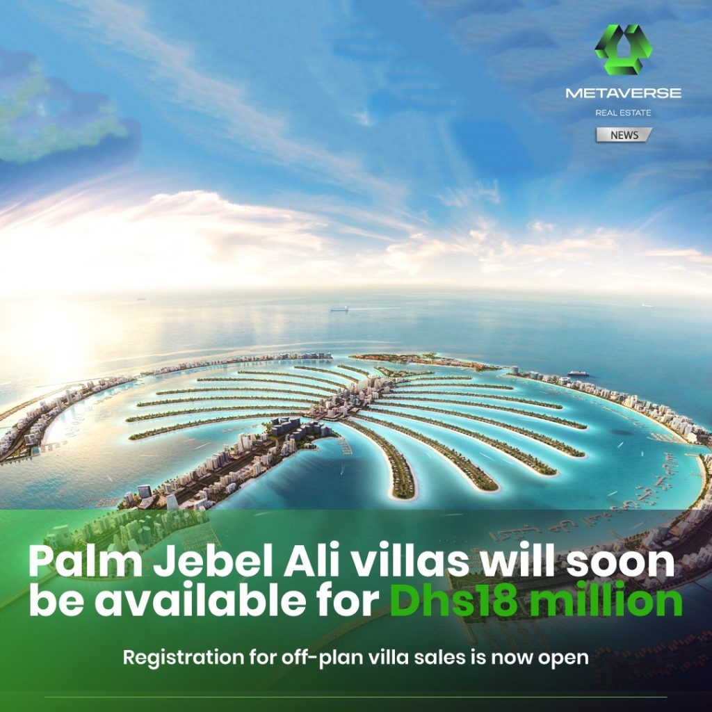 Palm Jebel Ali villas will soon be available for Dhs 18 Million - Metaverse